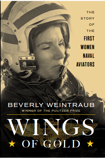 Wings of Gold: The Story of the First Women Naval Aviators | Columbia ...