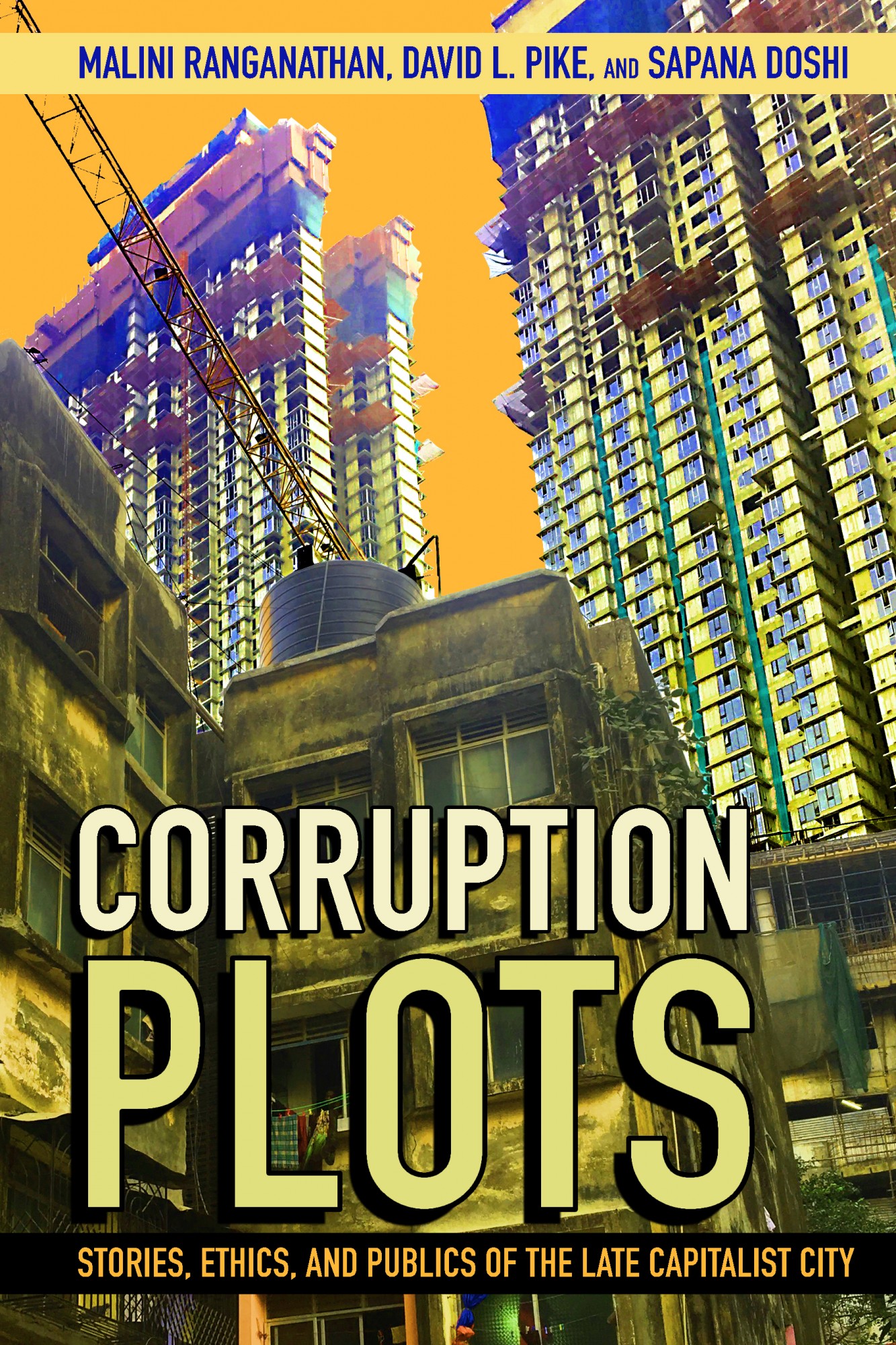 Corruption Plots: Stories, Ethics, and Publics of the Late Capitalist ...