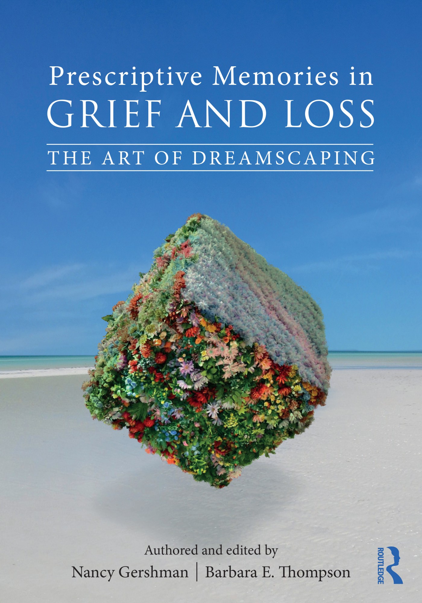 Prescriptive Memories in Grief and Loss: The Art of Dreamscaping ...