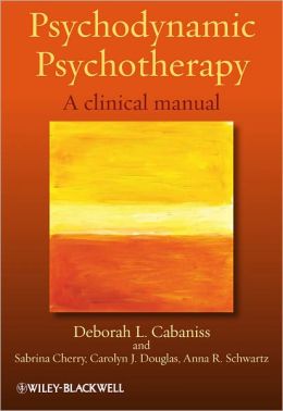 Psychodynamic Psychotherapy: A Clinical Manual | Columbia Alumni ...