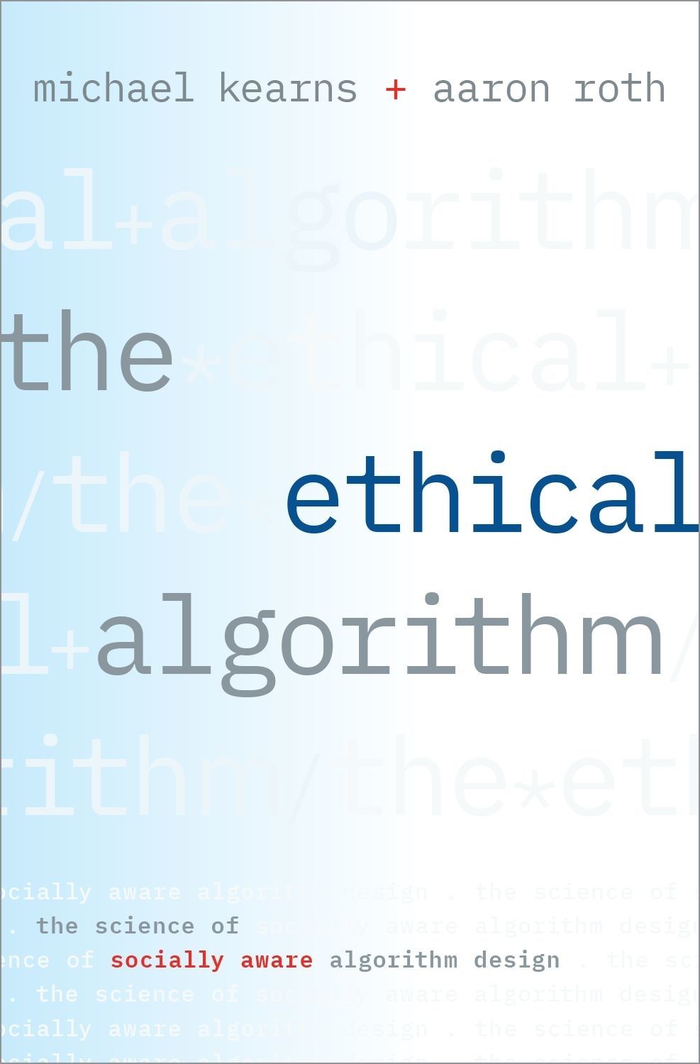 The Ethical Algorithm | Columbia Alumni Association
