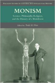 Monism: Science, Philosophy, Religion, and the History of a Worldview ...